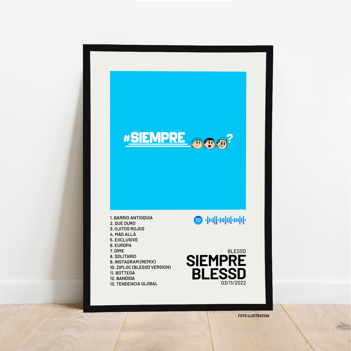 SIEMPRE BLESSD – Music Gallery Prints